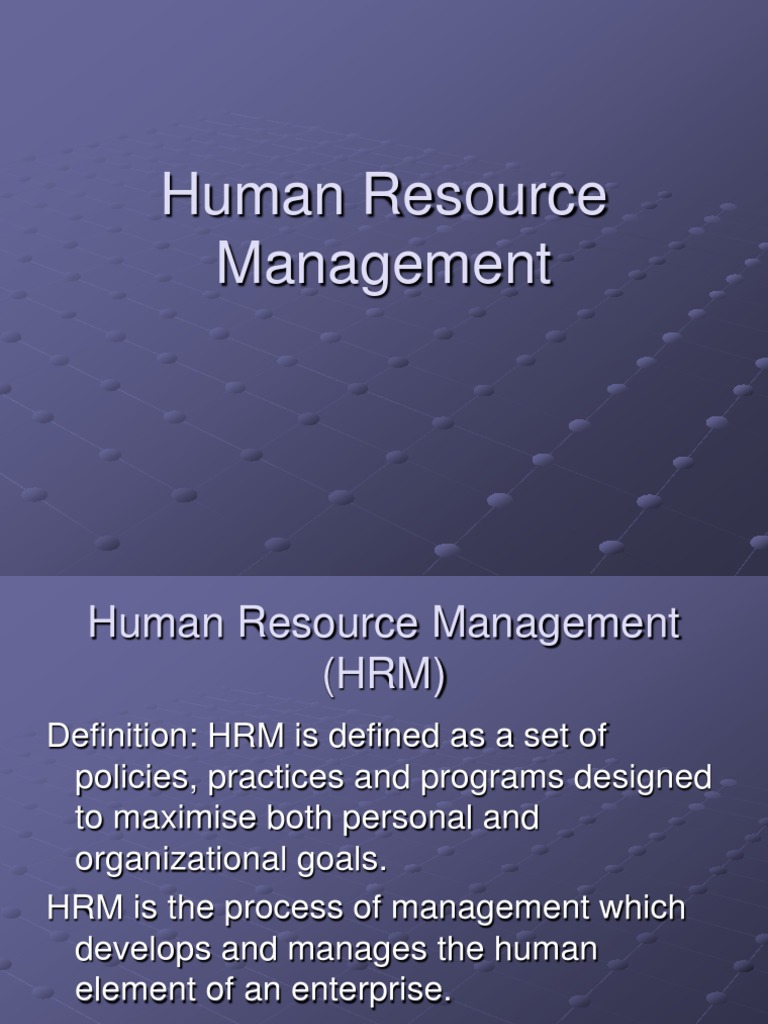 HRM 1 | PDF | Human Resource Management | Organizational Behavior