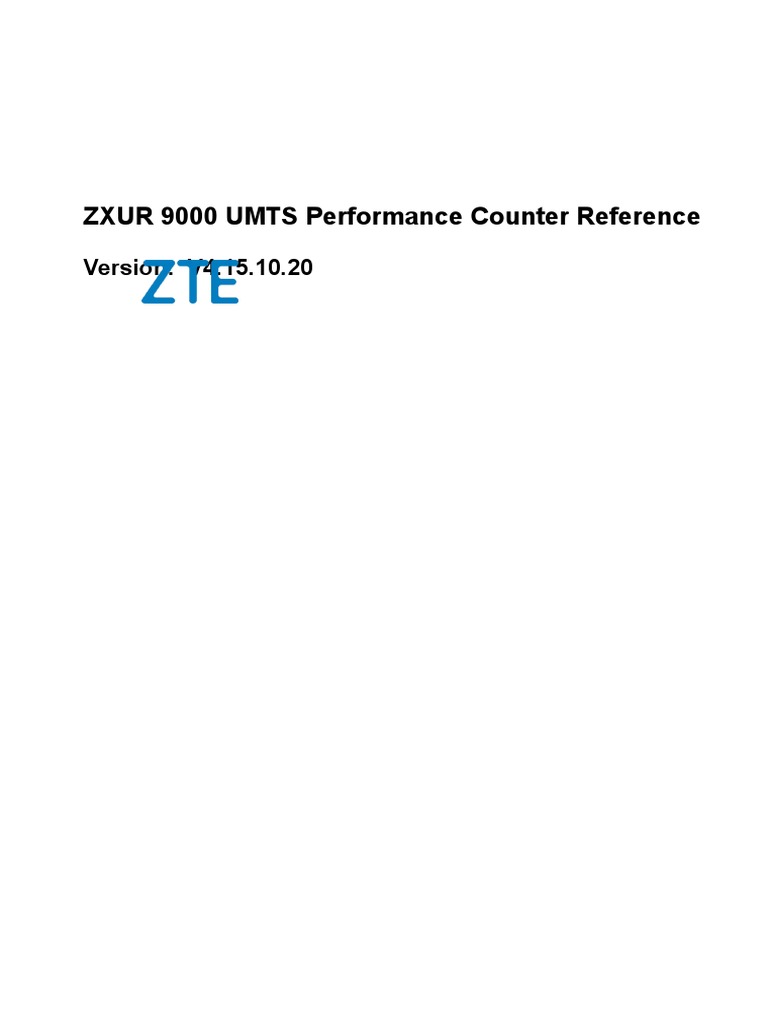 ZXUR 9000 UMTS (V4.15.10.20) Radio Network Controller Performance Counter Reference | PDF ...