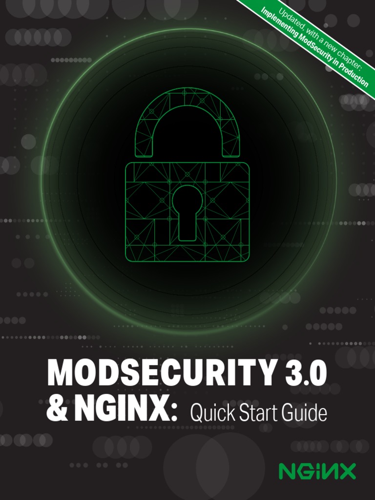 ModSecurity 3 NGINX Quick Start Guide | PDF | Hypertext Transfer ... ModSecurity 3 NGINX Quick Start Guide | PDF | Hypertext Transfer ...