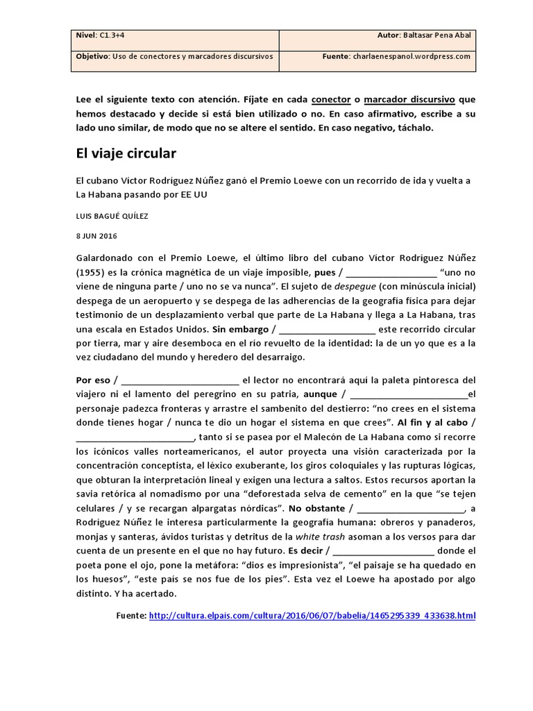 Análisis de conectores y marcadores discursivos en un texto sobre el viaje circular del escritor ...