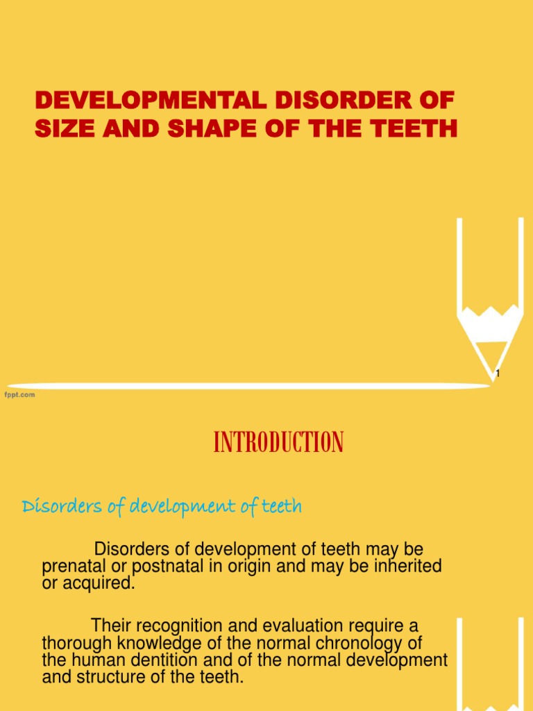 Developmental Tooth Disorders Explained | PDF | Dentin | Tooth Enamel