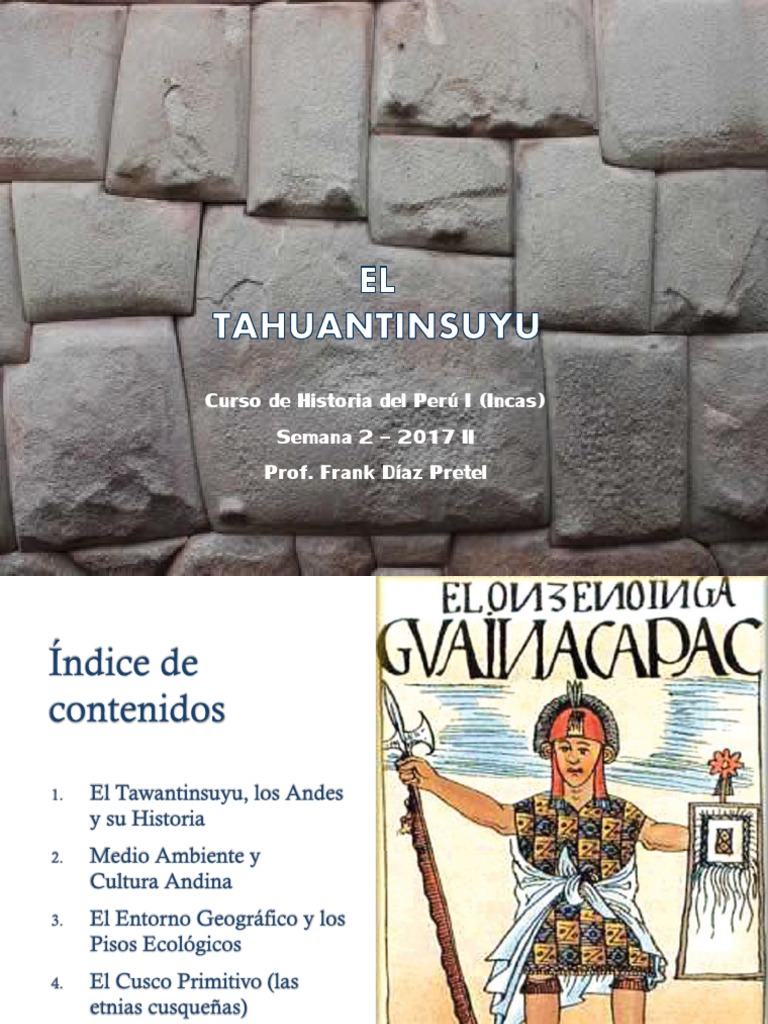 Incas - Clase 2 - Entorno Geográfico y Cusco Primitivo | PDF | Imperio ...