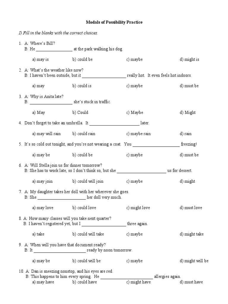 I) Fill in The Blanks With The Correct Choices.: Modals of Possibility ...