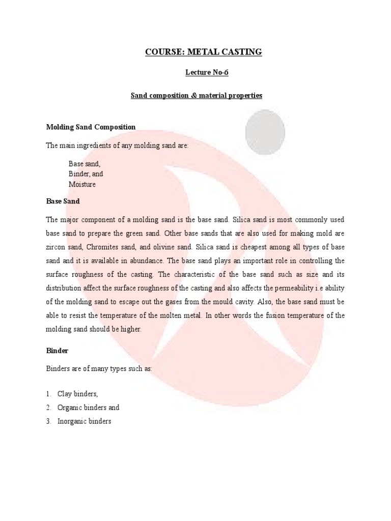 Course: Metal Casting: Lecture No-6 Sand Composition & Material ...