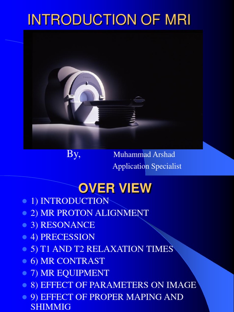 Understanding Magnetic Resonance Imaging: A Technical Overview of MRI ...