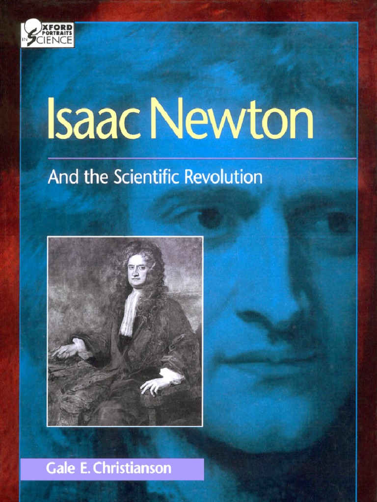 Isaac Newton and The Scientific Revolution | PDF | Orbit | Galileo Galilei