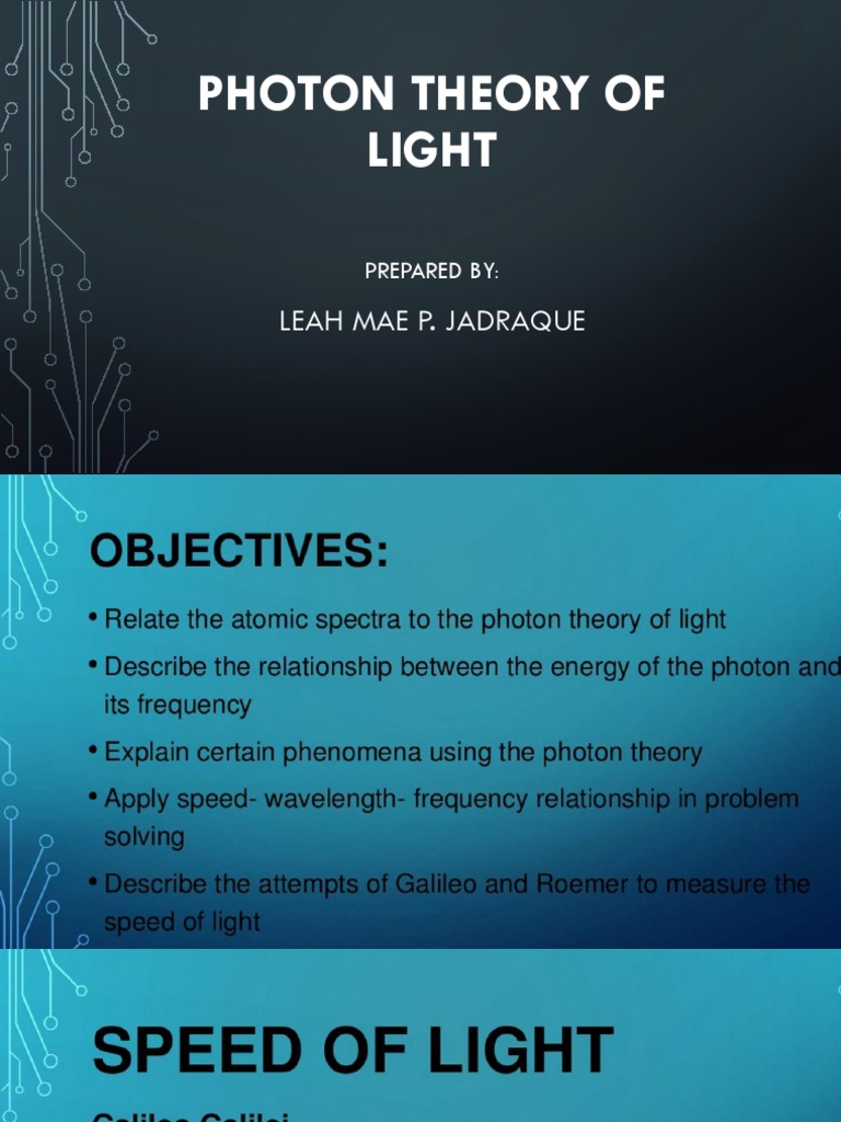 Photon Theory of Light: Leah Mae P. Jadraque | PDF