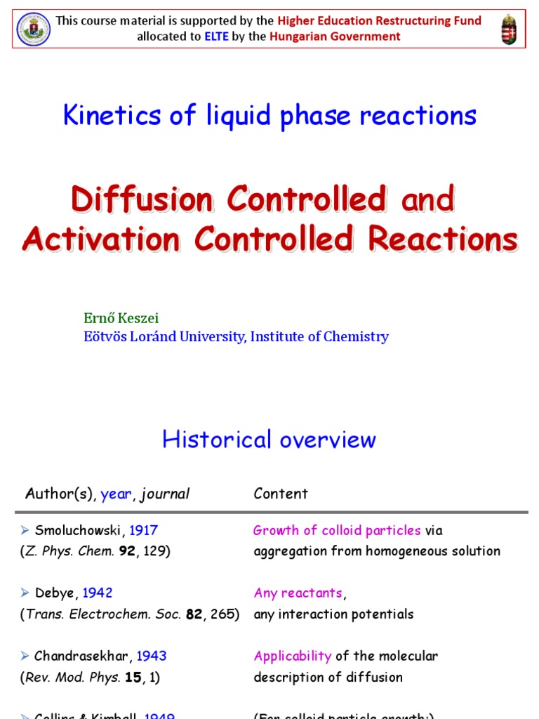 Kinetics of Liquid Phase Reactions: Diffusion Controlled and Activation ...