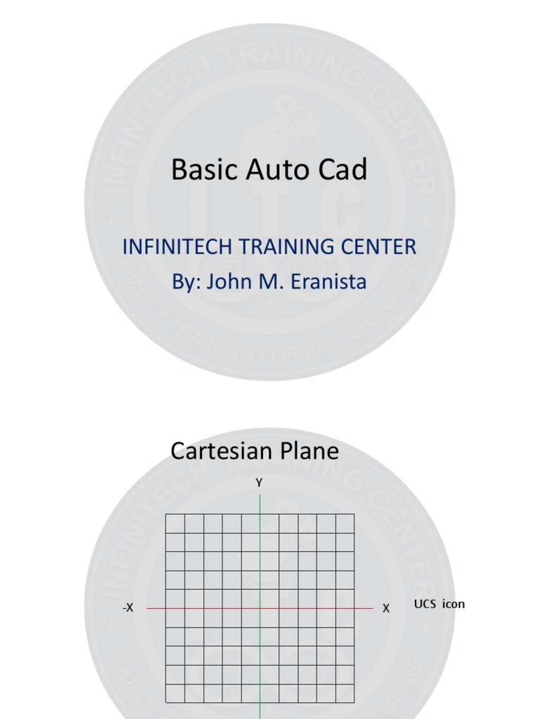 Basic Auto Cad: Infinitech Training Center By: John M. Eranista | PDF ...