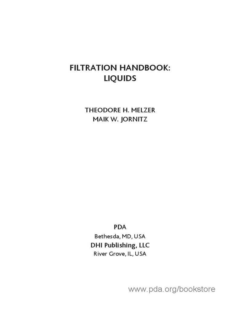 Filtration Handbook: Liquids: Theodore H. Melzer Maik W. Jornitz | PDF ...