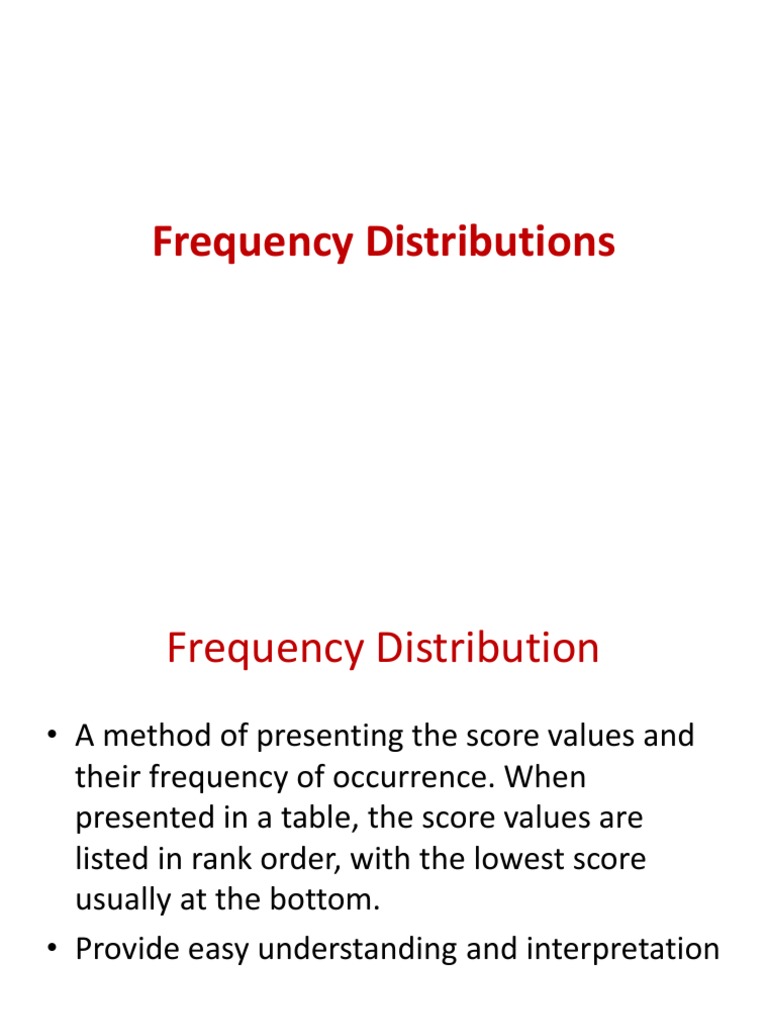 Topic 4 - Frequency Distributions | PDF | Probability Distribution | Statistical Theory
