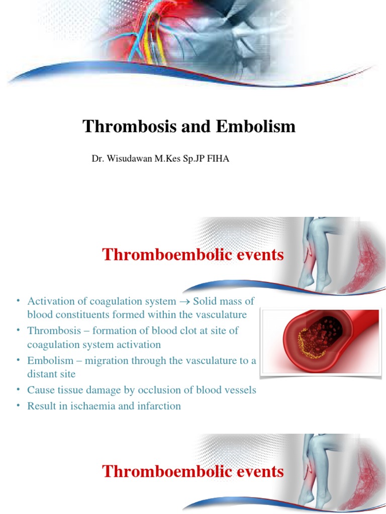 Thrombosis and Embolism | PDF | Thrombosis | Coagulation
