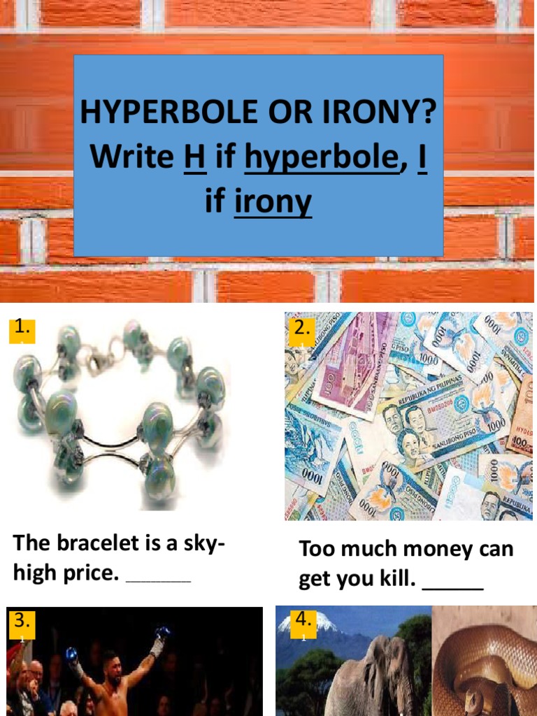 WORKSHEETS - ENGLISH6, QUARTER 1, WEEK3 - HYPERBOLE and IRONY | PDF
