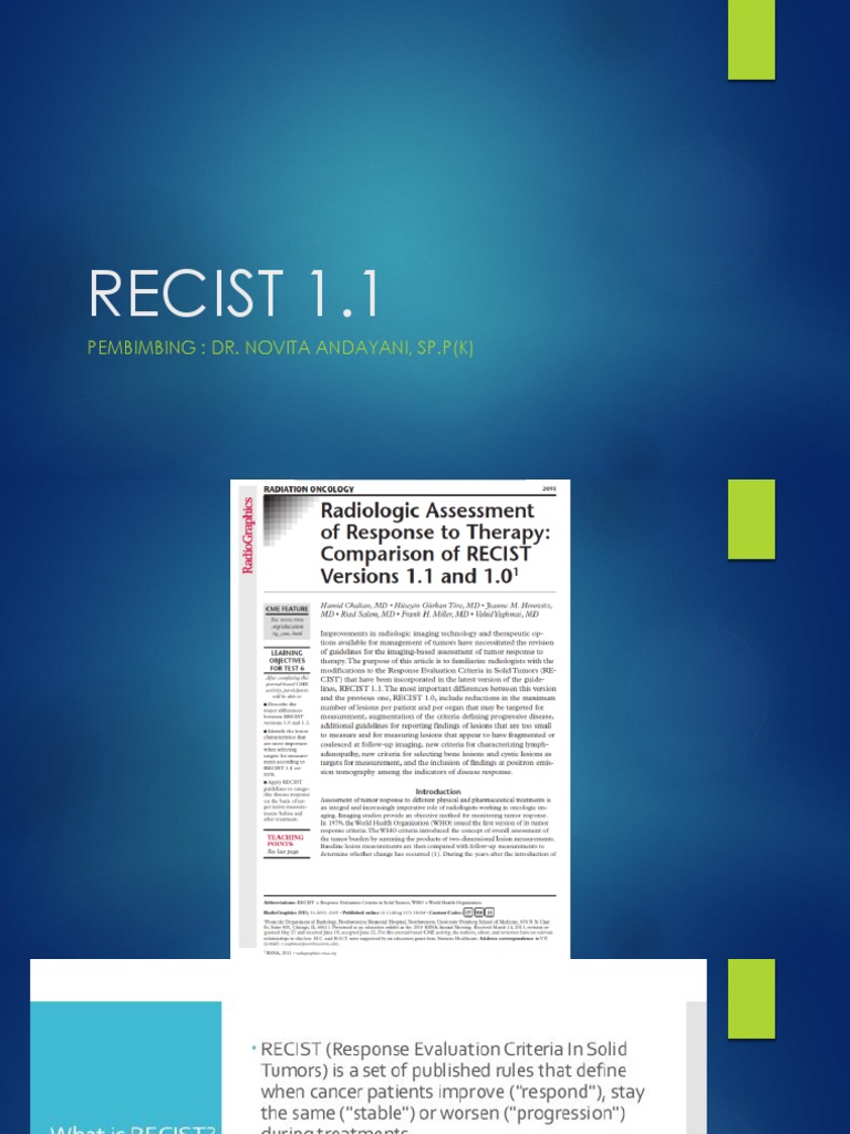Recist 1.1: Pembimbing: Dr. Novita Andayani, SP.P (K) | PDF