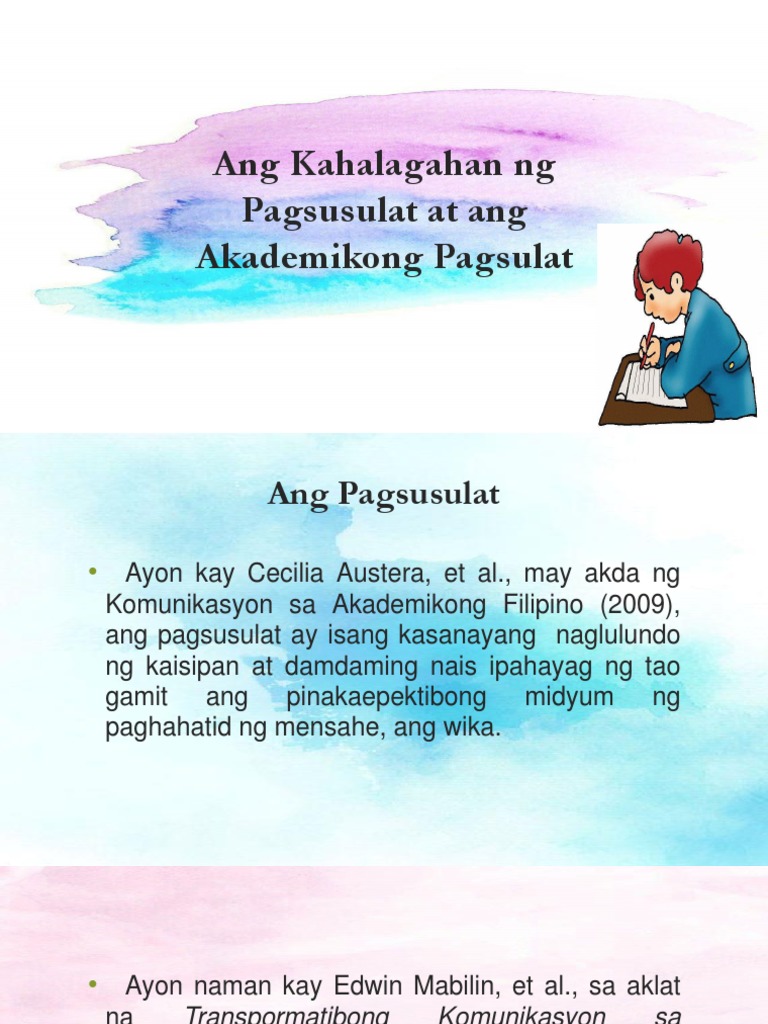 Ang Kahalagahan NG Pagsusulat at Ang Akademikong Pagsulat | PDF