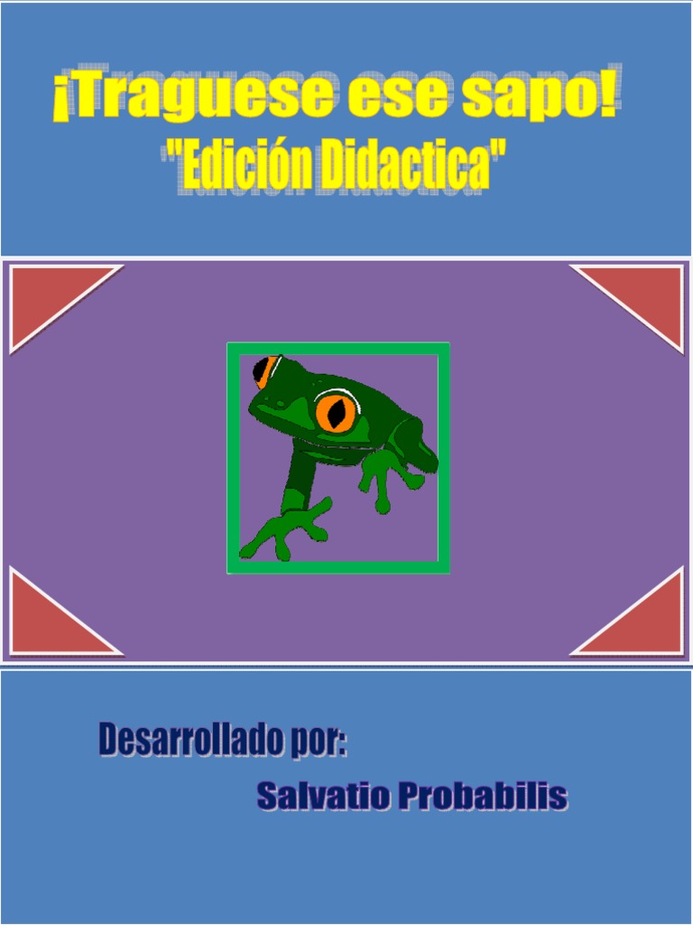 Traguese Ese Sapo Versión Dicdatica | PDF | Vida | Aprendizaje