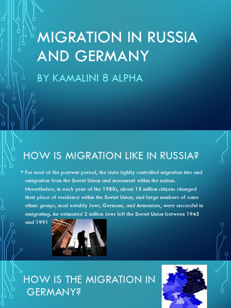 Migration in Russia and Germany: by Kamalini 8 Alpha | PDF | Soviet ...