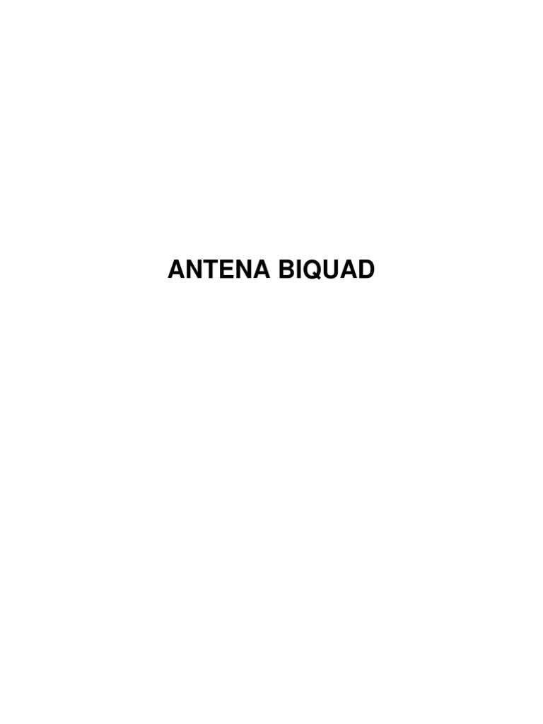 Antena BiQuad | PDF | Antena (Radio) | Ieee 802.11
