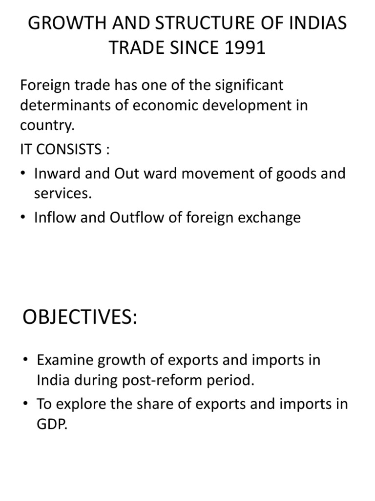 Growth and Structure of Indias Trade Since 1991 | PDF