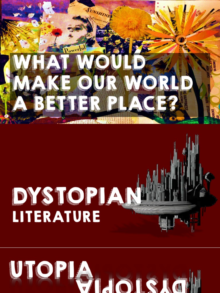 3 - Dystopian Lit | PDF | Dystopia | Utopia