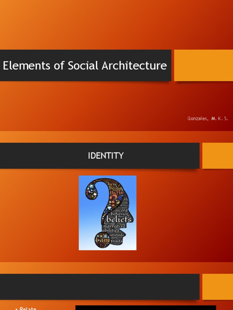 Elements of Social Architecture: Gonzales, M. K. S | PDF