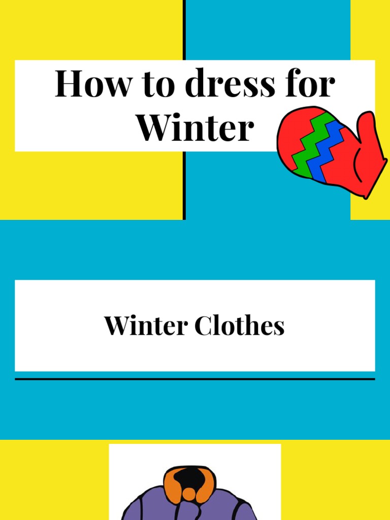 How To Dress For Winter Presentation | PDF