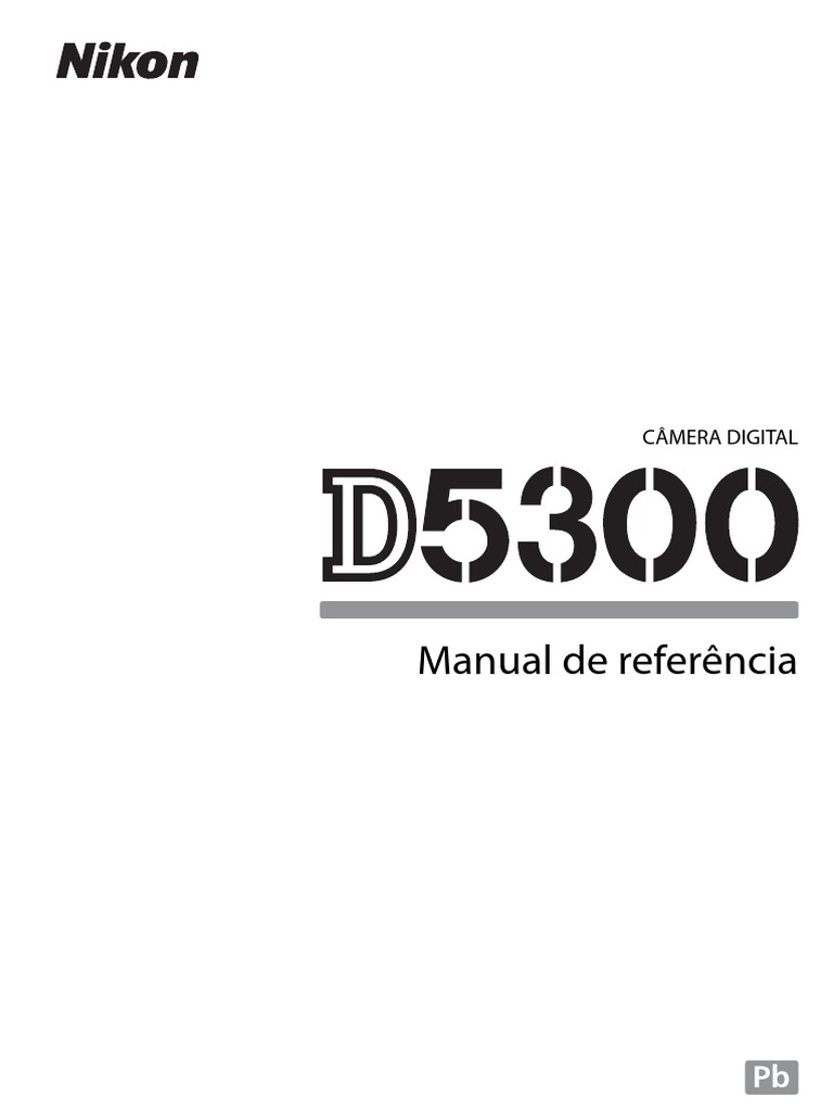 Manual Nikon D5300 PDF | PDF | Câmera | Queimadura