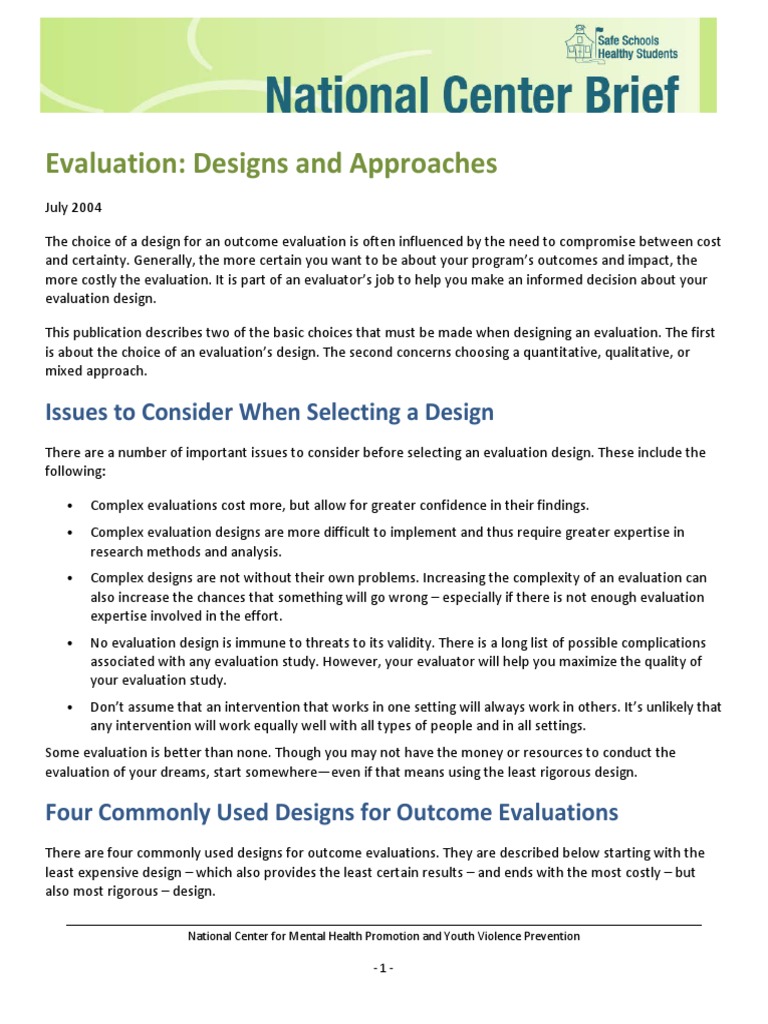 Evaluation: Designs and Approaches: Issues To Consider When Selecting A ...