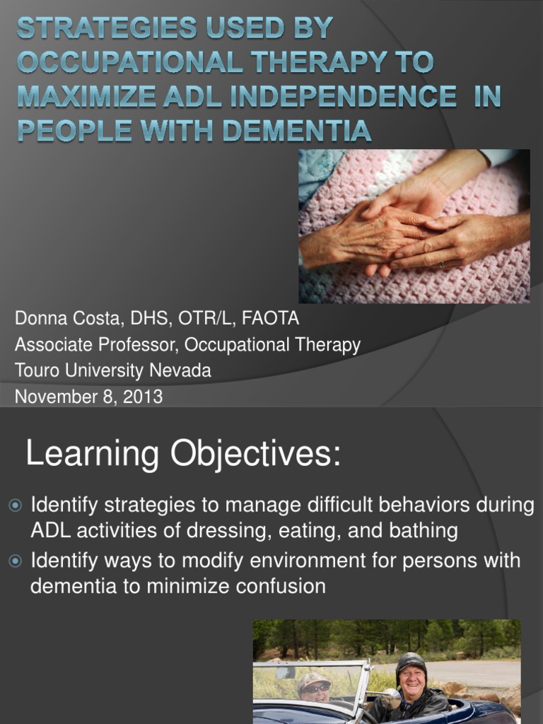 Strategies Used by Occupational Therapy To Maximize ADL Independence ...