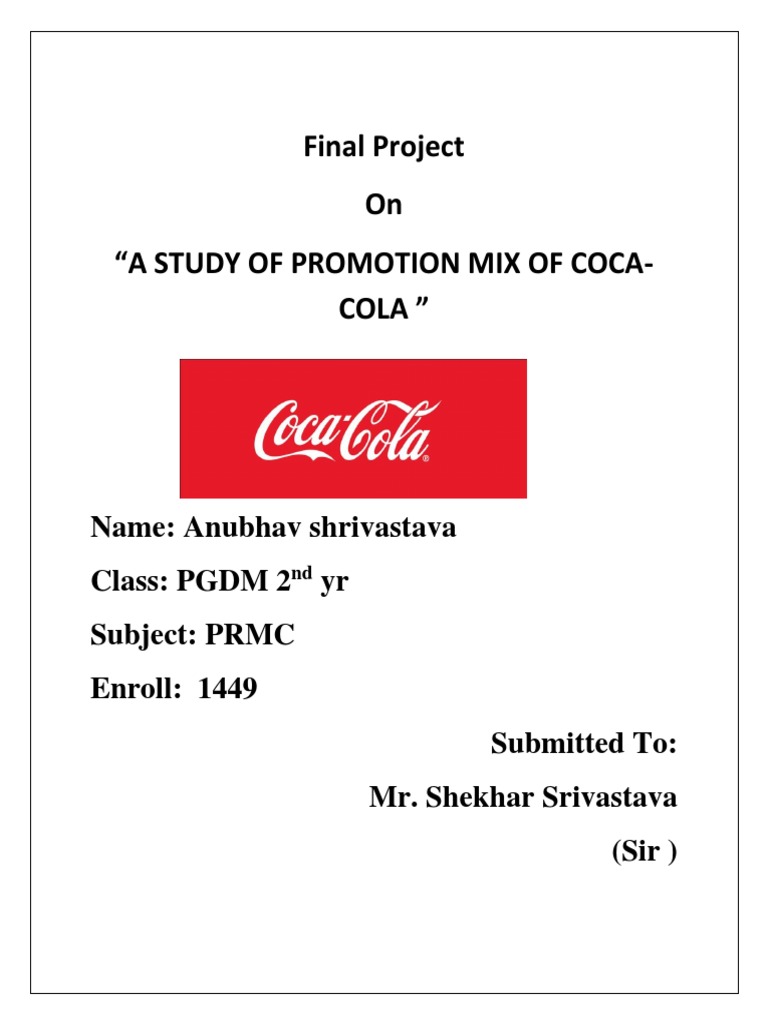 Final Project On "A Study of Promotion Mix of Coca-Cola " | PDF | Coca ...