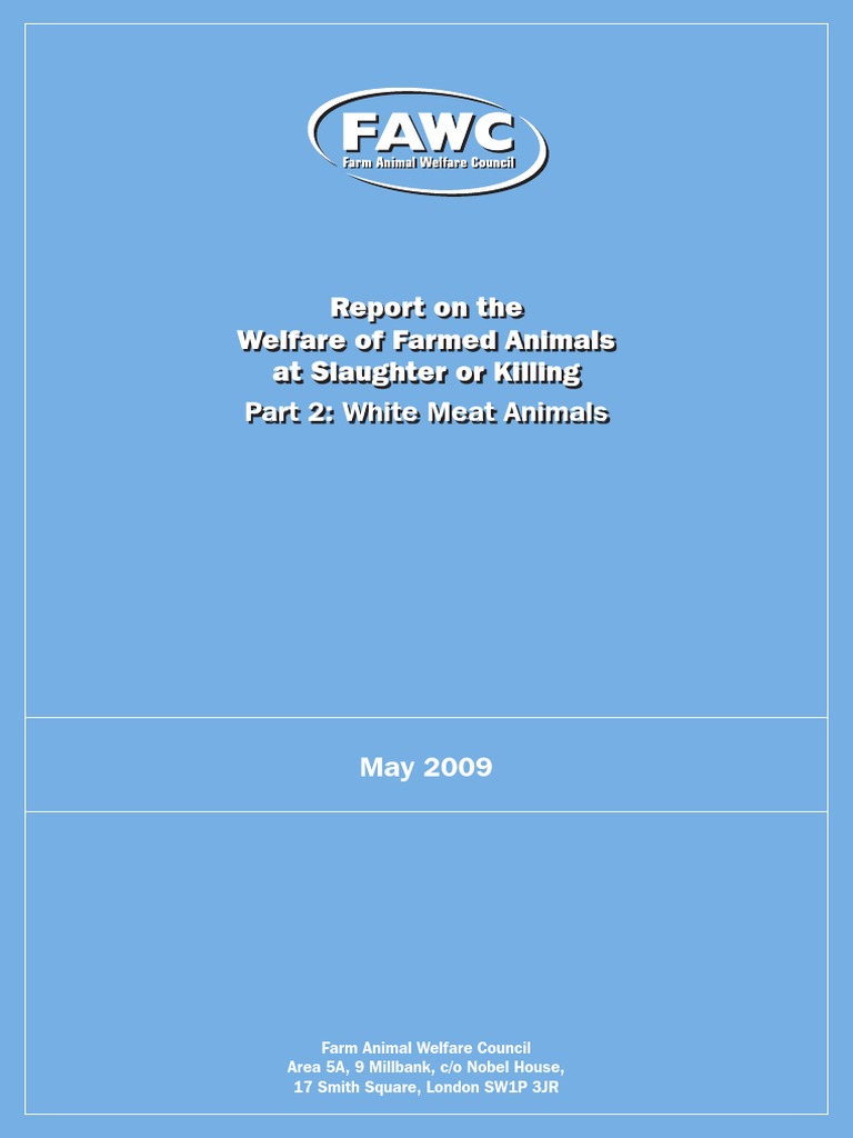 FAWC Report On The Welfare of Farmed Animals at Slaughter or Killing ...