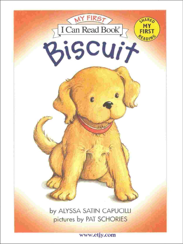 (My First I Can Read) Alyssa Satin Capucilli, Pat Schories - Biscuit ...