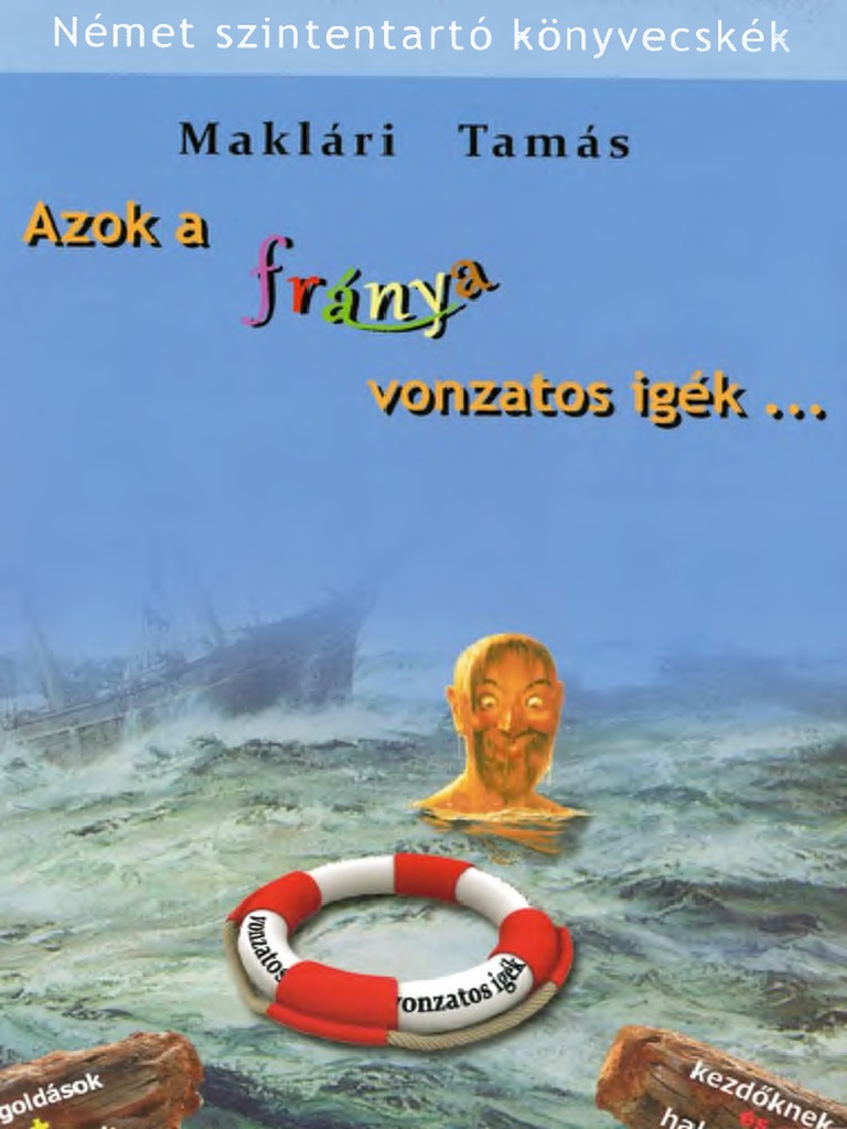 Maklári Tamás - Azok A Fránya Vonzatos Igék... | PDF
