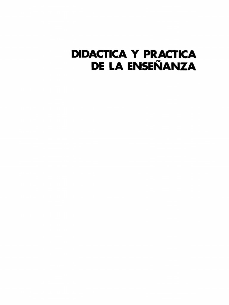Didactica y Practica de La Enseñanza PDF | PDF | Maestros | Science