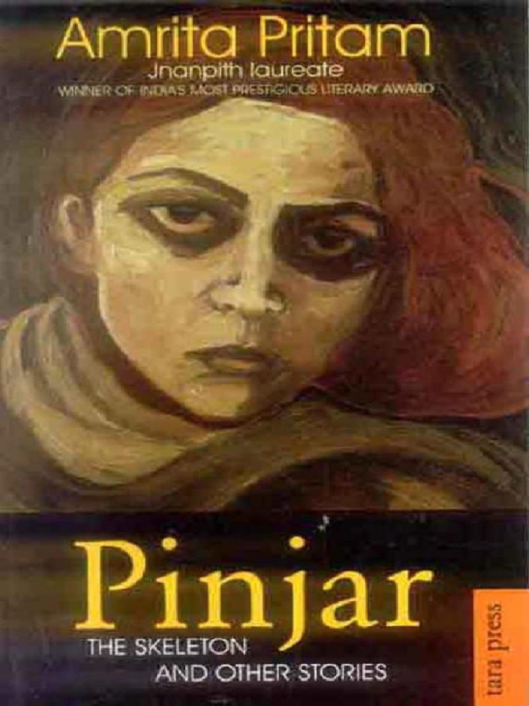 Pritam, Amrita - Pinjar - The Skeleton and Other Stories | PDF