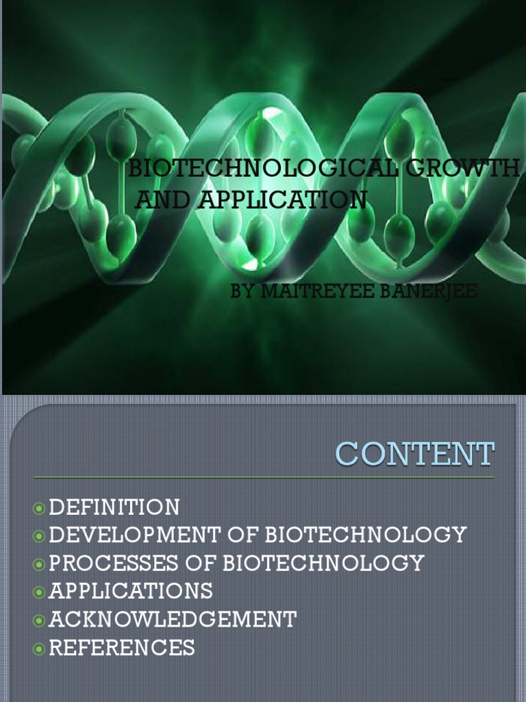 Biotechnological Growth and Application | PDF | Biotechnology | Genetic ...