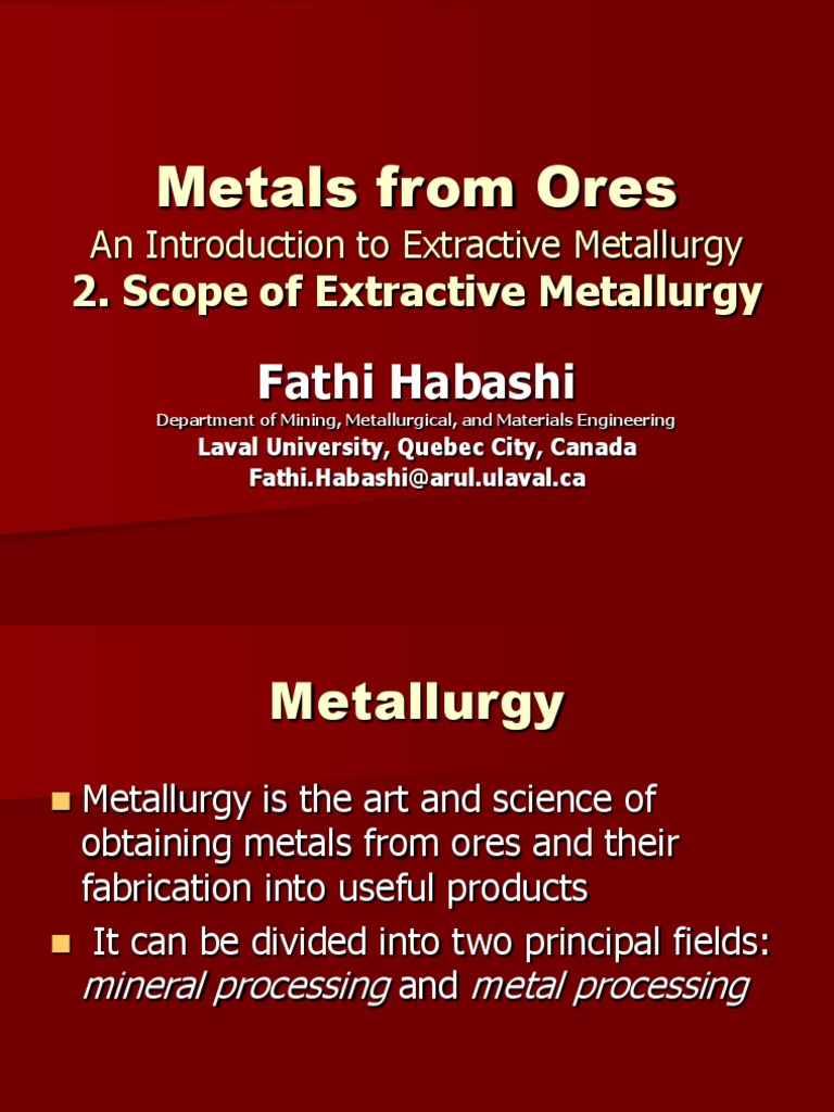 Metals From Ores: 2. Scope of Extractive Metallurgy | PDF | Metallurgy ...