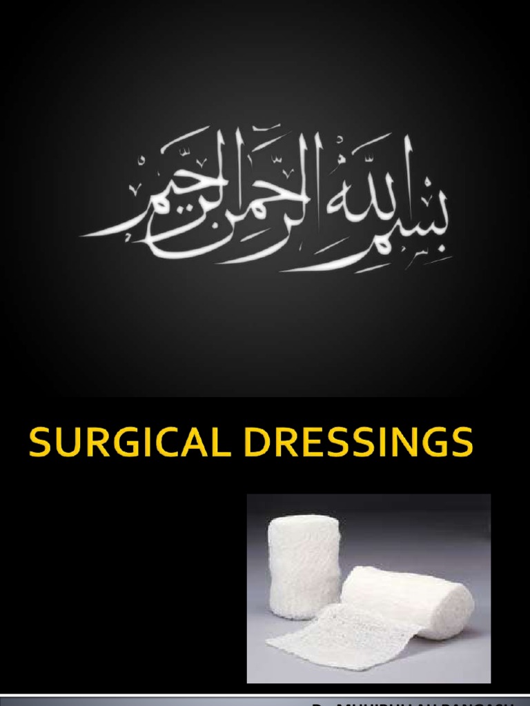 Surgical Dressing | PDF | Wound | Medical Specialties