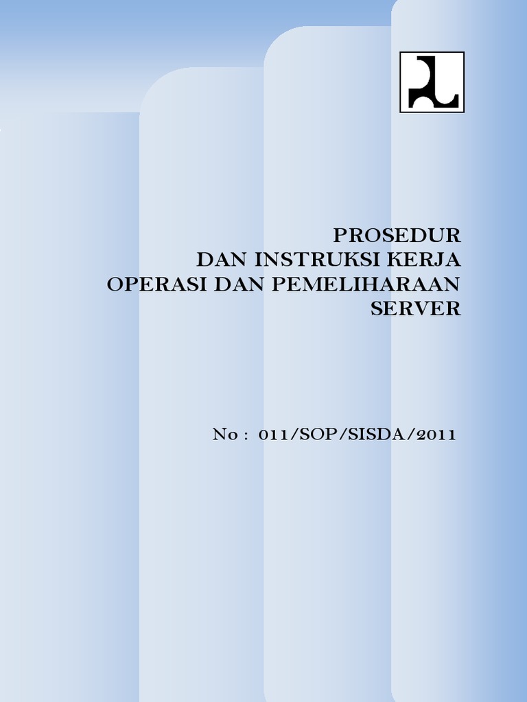 Contoh SOP Pemeliharaan Server | PDF | Teknologi & Rekayasa