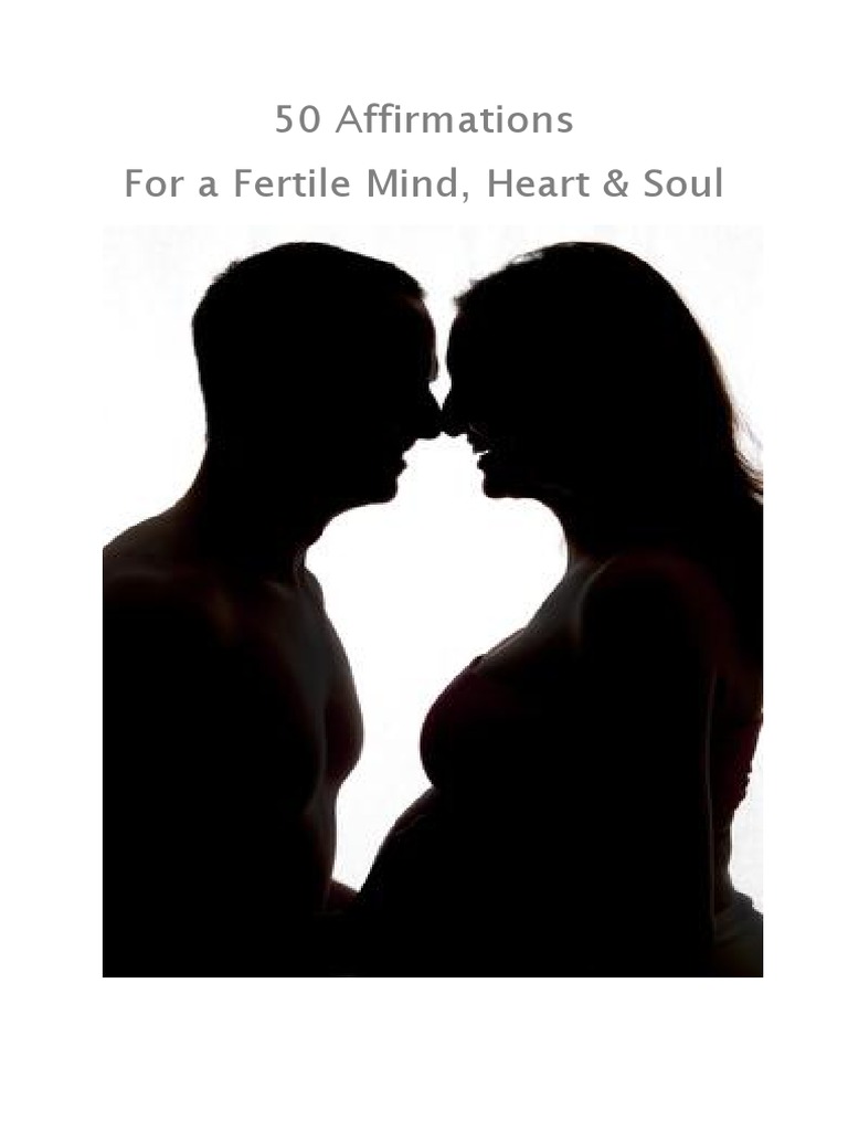 50 Affirmations For A Fertile Mind, Heart & Soul | PDF | Thought ...