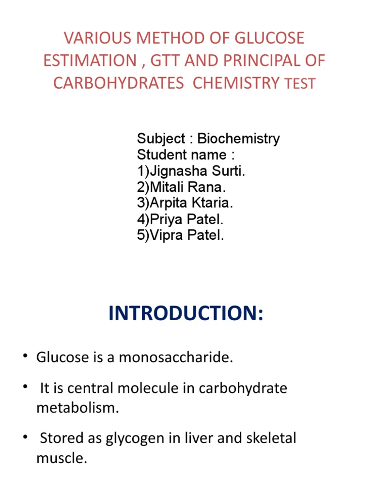 Various Method of Glucose Estimation, GTT and Principal of ...