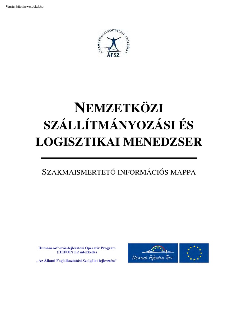 Nemzetkozi Szallitmanyozasi Es Logisztikai Menedzser Szakmaismerteto ... Nemzetkozi Szallitmanyozasi Es Logisztikai Menedzser Szakmaismerteto ...