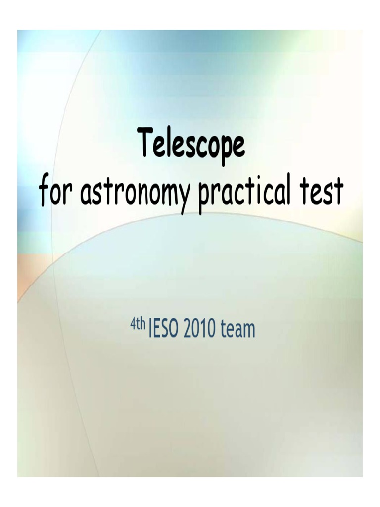 Telescope Scop: For Astronomy Practical Test | PDF | Equipment ...