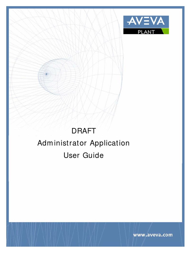 AVEVA SOLUTIONS - DRAFT Administrator Application User Guide | PDF ...