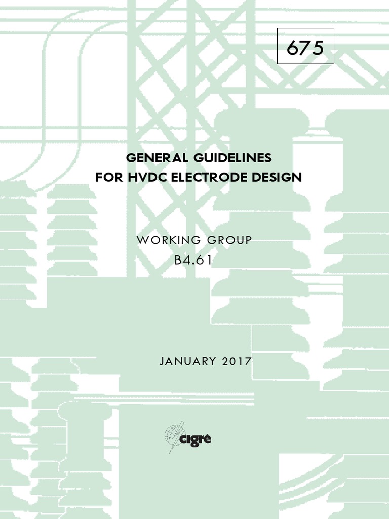 HVDC ELECTRODE DESIGN - Cigre (675 PDF | PDF | High Voltage Direct ...