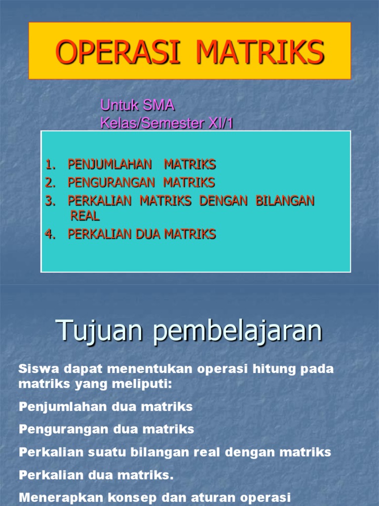 Operasi Matriks untuk Kelas 11 | PDF