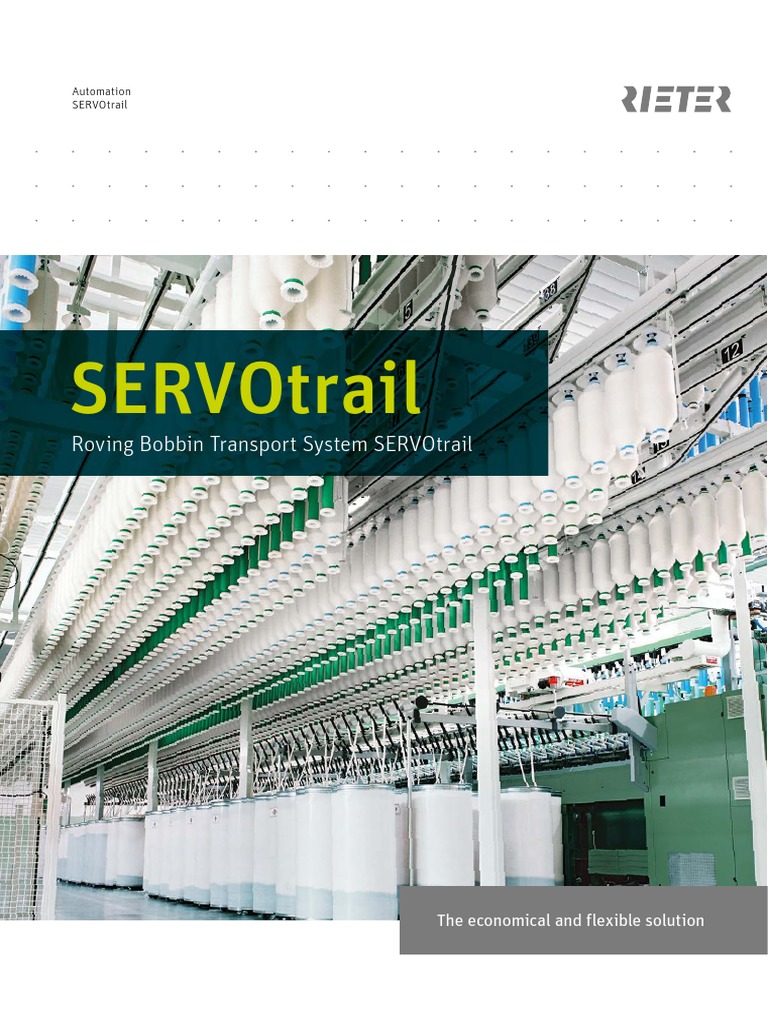 Automated Roving Bobbin Transport Systems: An Overview of Rieter's ...