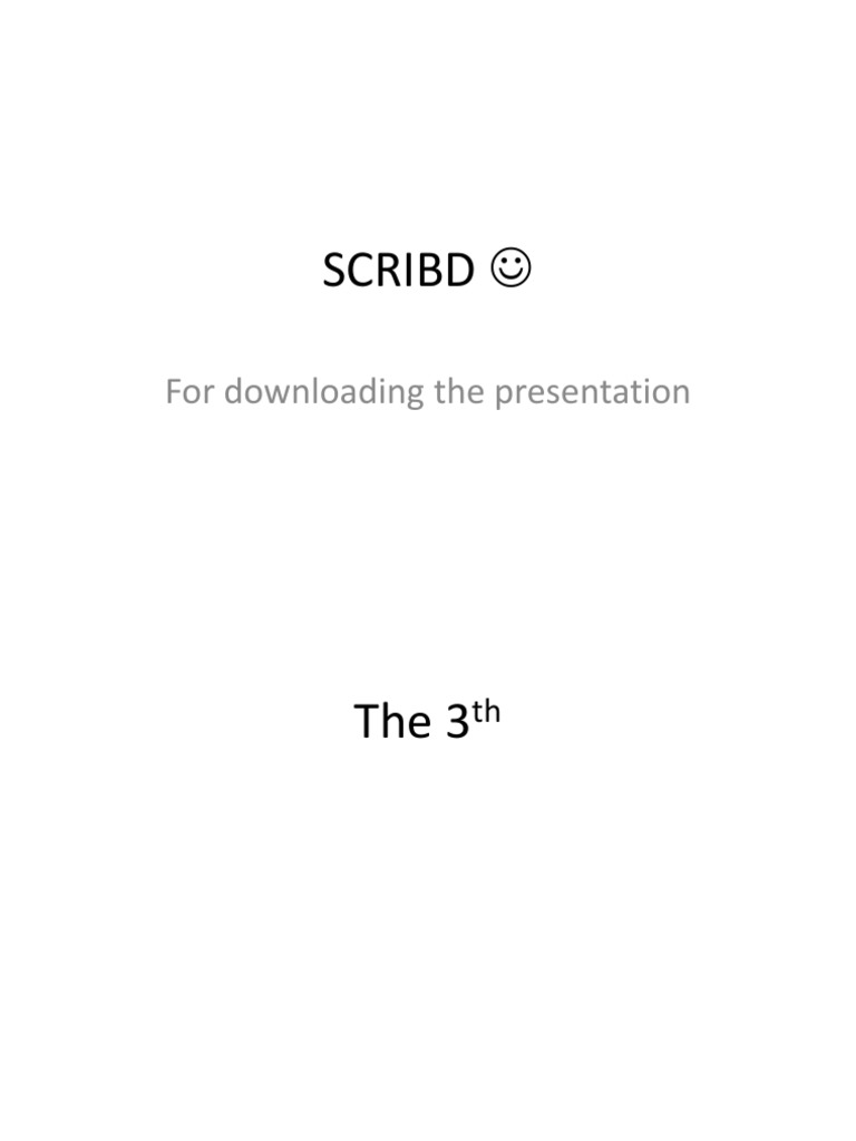 Scribd : For Downloading The Presentation | PDF