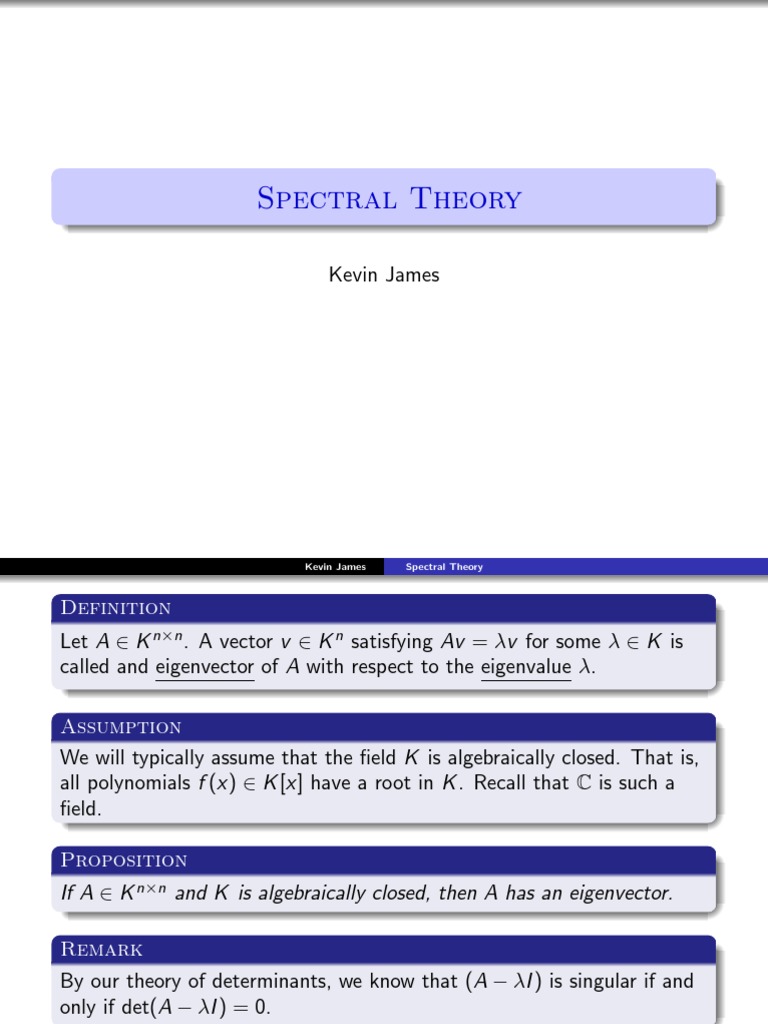 Spectral Theory: Kevin James | PDF | Eigenvalues And Eigenvectors | Spectral Theory