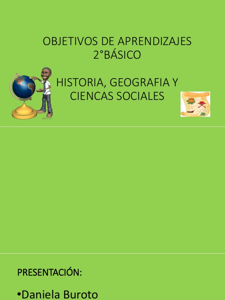 Objetivos de Aprendizaje 2° Básico: Historia y Geografía | PDF | Chile ...